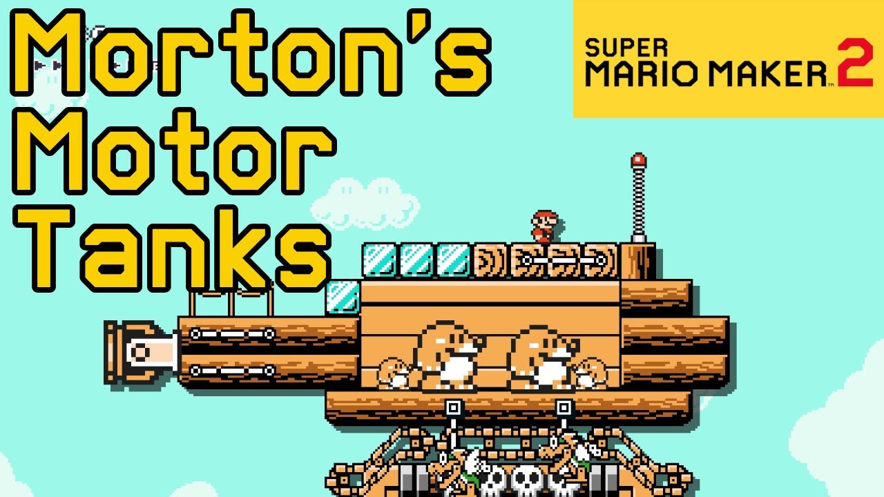 Super Mario Maker 2 - Morton's Mortifying Motor Tanks - YouTube