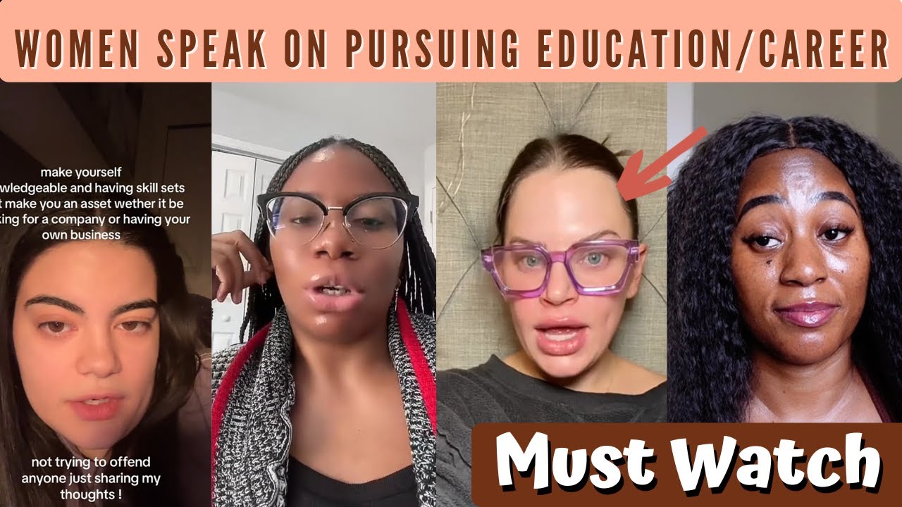 Women Speaking On Pursuing Education/Career How Important It Is - Must ...