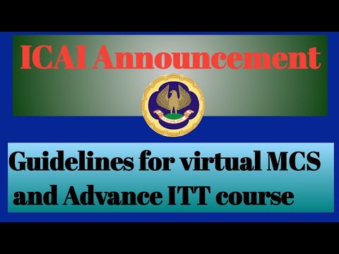 ICAI Announcement | Guidelines for virtual MCS and advance ITT course ...