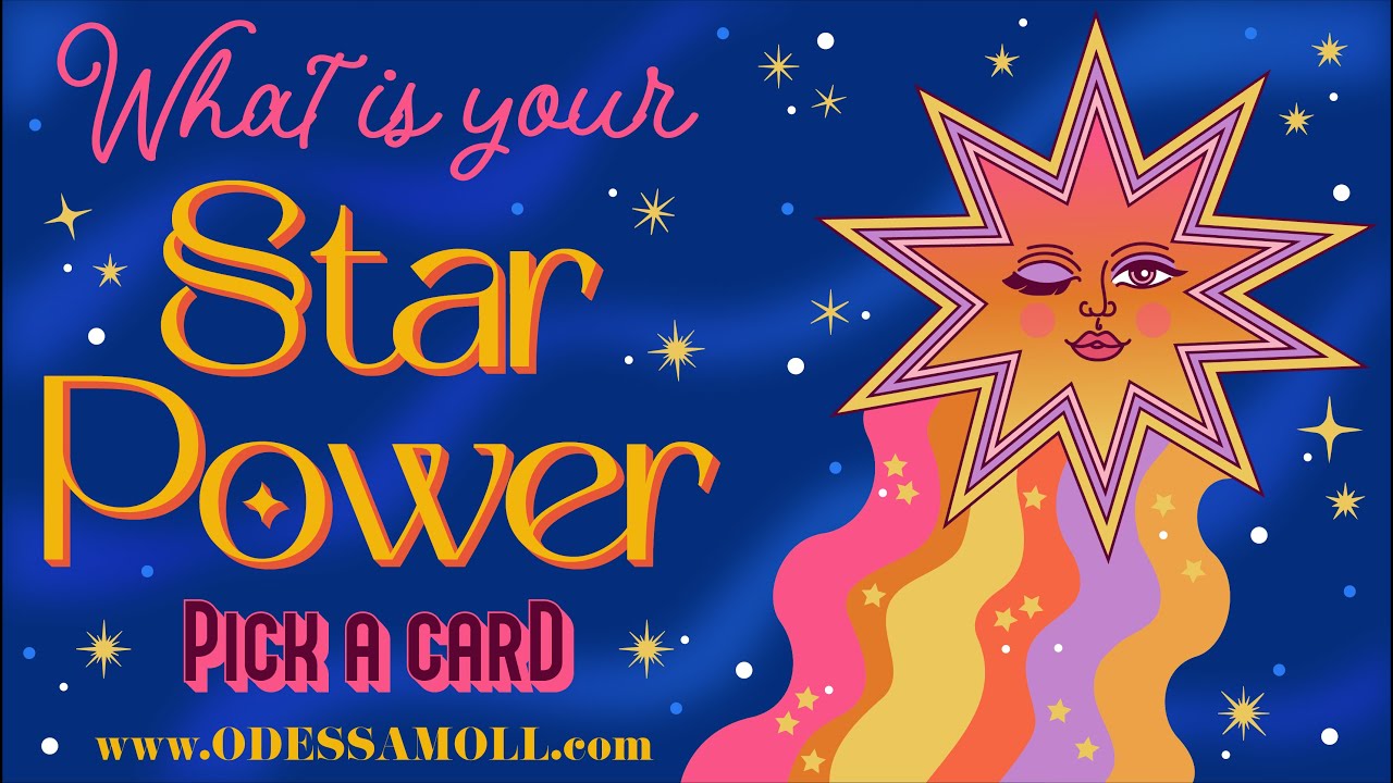 PICK A CARD 🌟 WHAT IS YOUR STAR POWER 🌟 YOUR MOST INFLUENTIAL ...