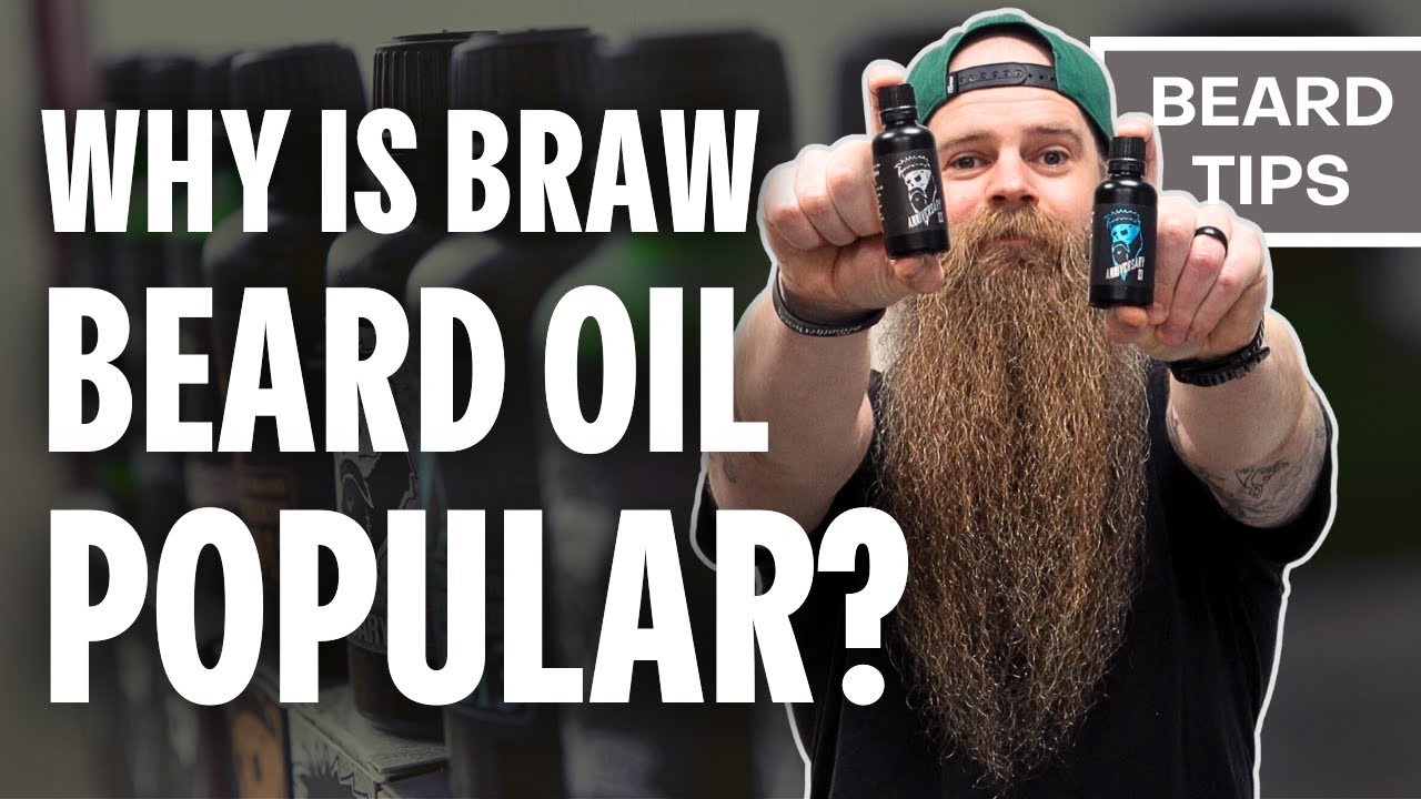 Why Beard Oil Is Popular, Especially Braw Beard Oil | Beard Life | Braw ...