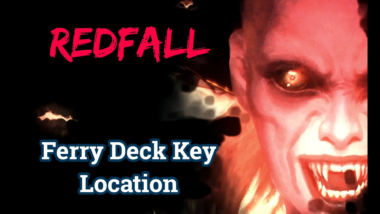 Redfall - Ferry Deck Key Location - YouTube