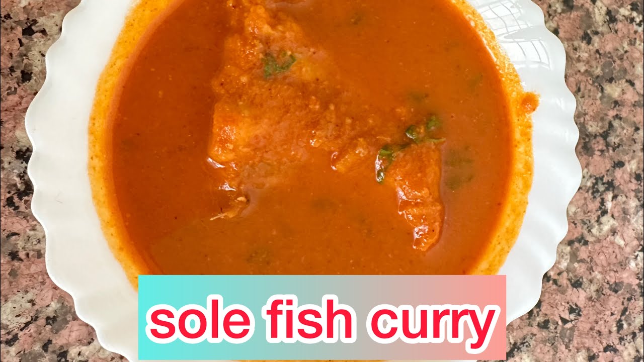 sole fish curry | nang fish curry - YouTube