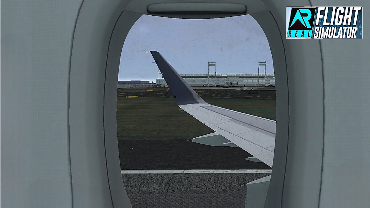 RFS- REAL FLIGHT SIMULATOR -FLIGHT TAKE OFF AND LANDING WINDOW VIEW ...