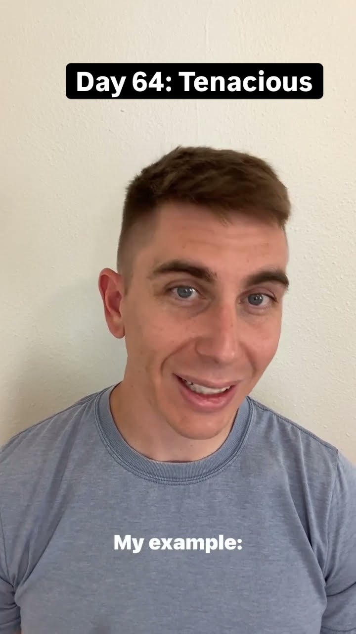 Day 64 - Tenacious - YouTube