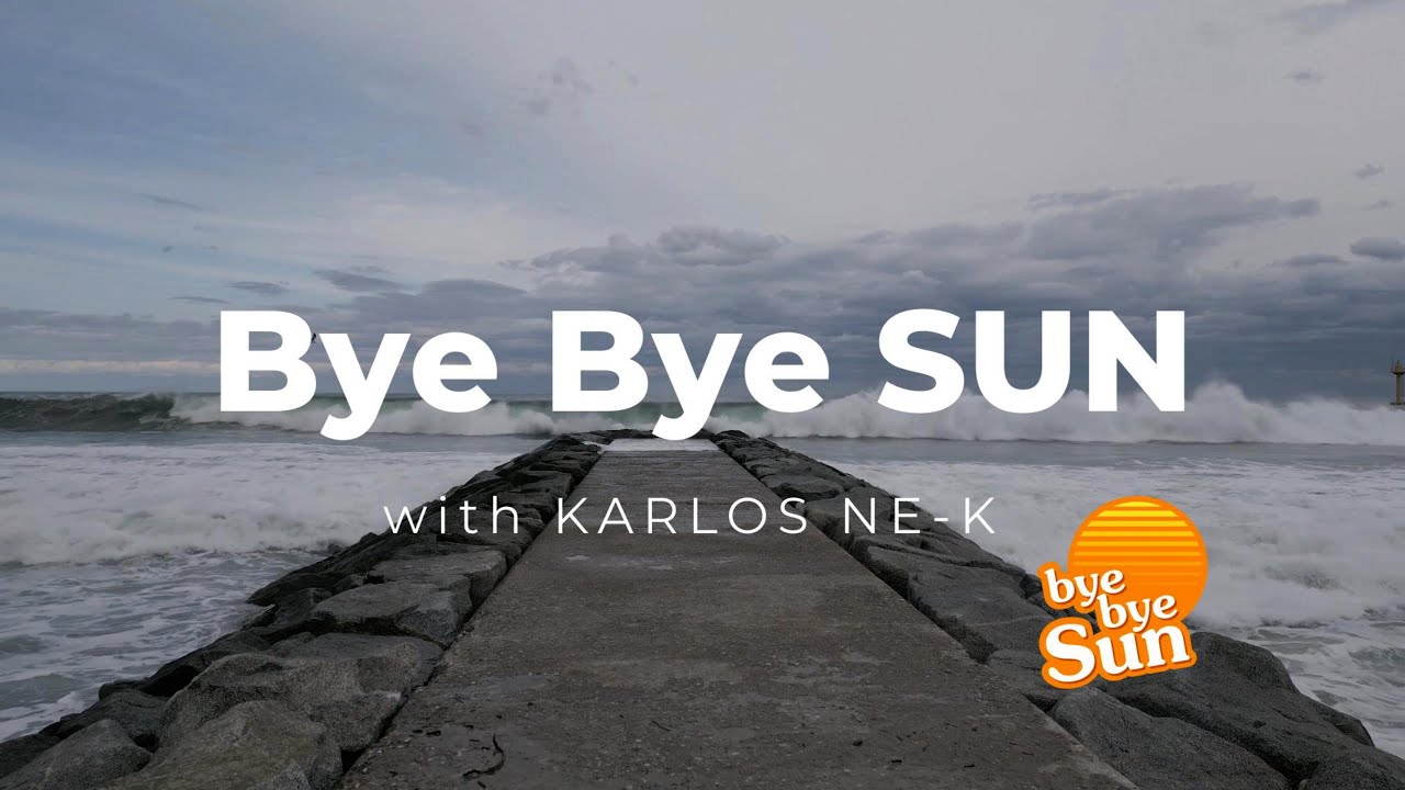 (( Pool SET )) Bye Bye SUN with KARLOS NE-K - YouTube