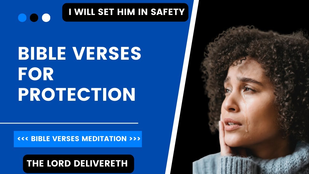 PROTECTION BIBLE VERSES- 8 Hours - God will deliver you, HE WILL KEEP ...