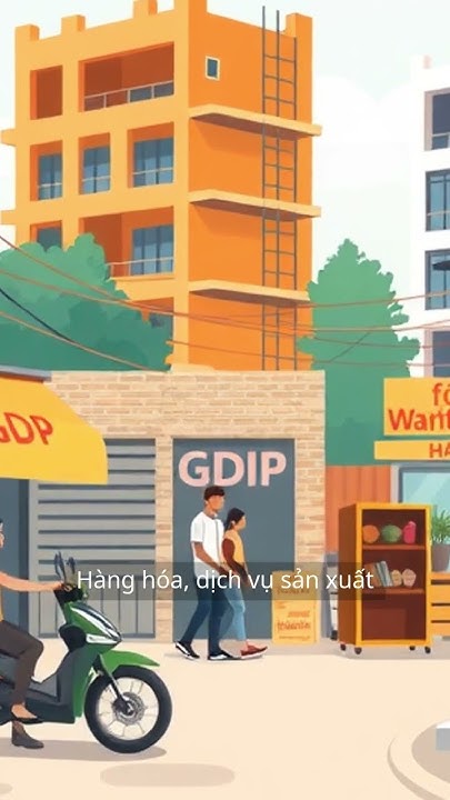 GDP là gì? Giải thích cực kỳ dễ hiểu! #gdp #kinhtevimo #donaldtrump - YouTube
