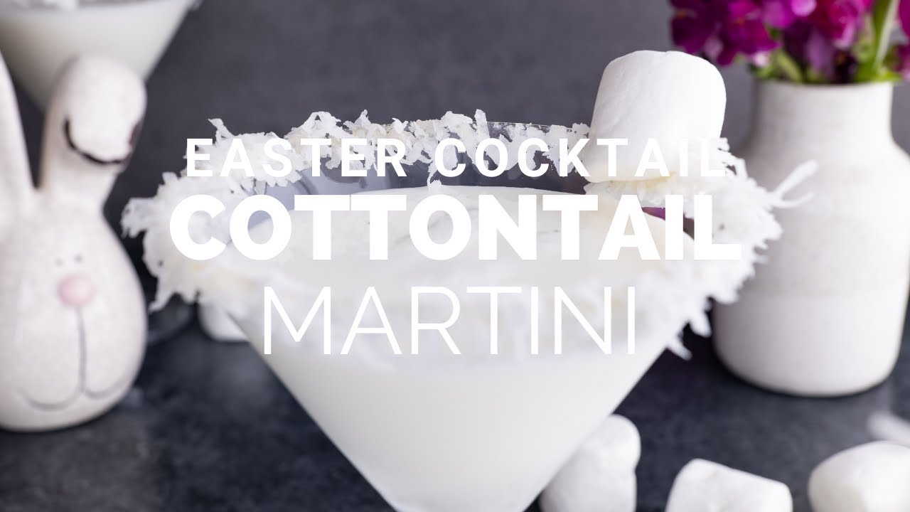 Cottontail Martini - Easter Cocktail Recipe - YouTube