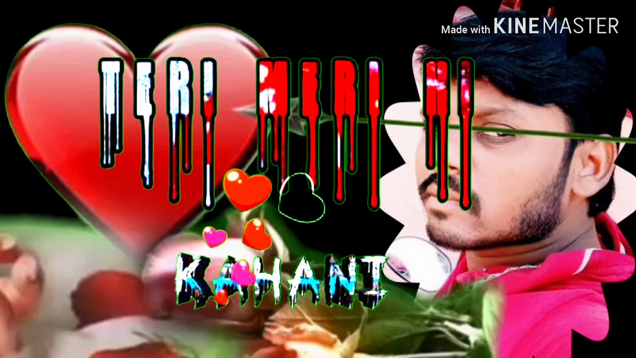 Teri Meri Kahani status video - YouTube