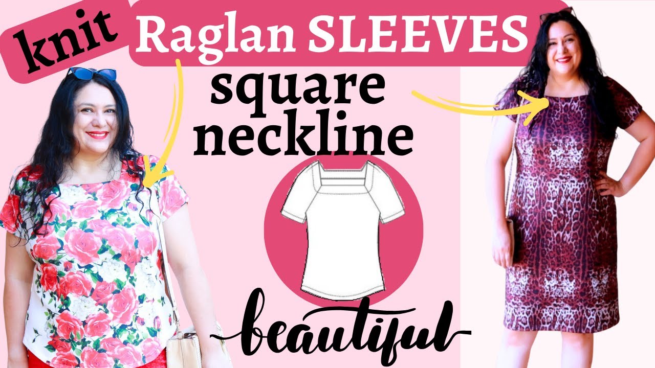 GORGEOUS RAGLAN + Square neckline for knits. RELAXED SEWING. Islares ...
