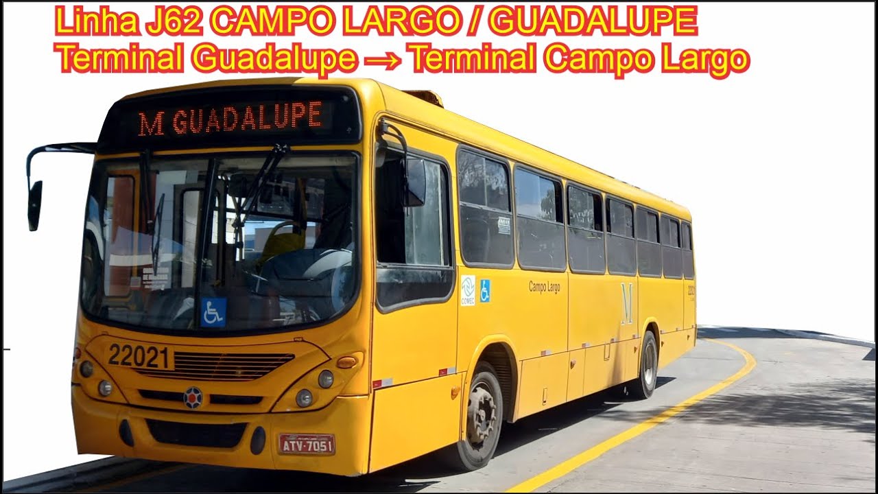 CURITIBA - Linha J62 CAMPO LARGO / GUADALUPE Terminal Guadalupe → ...