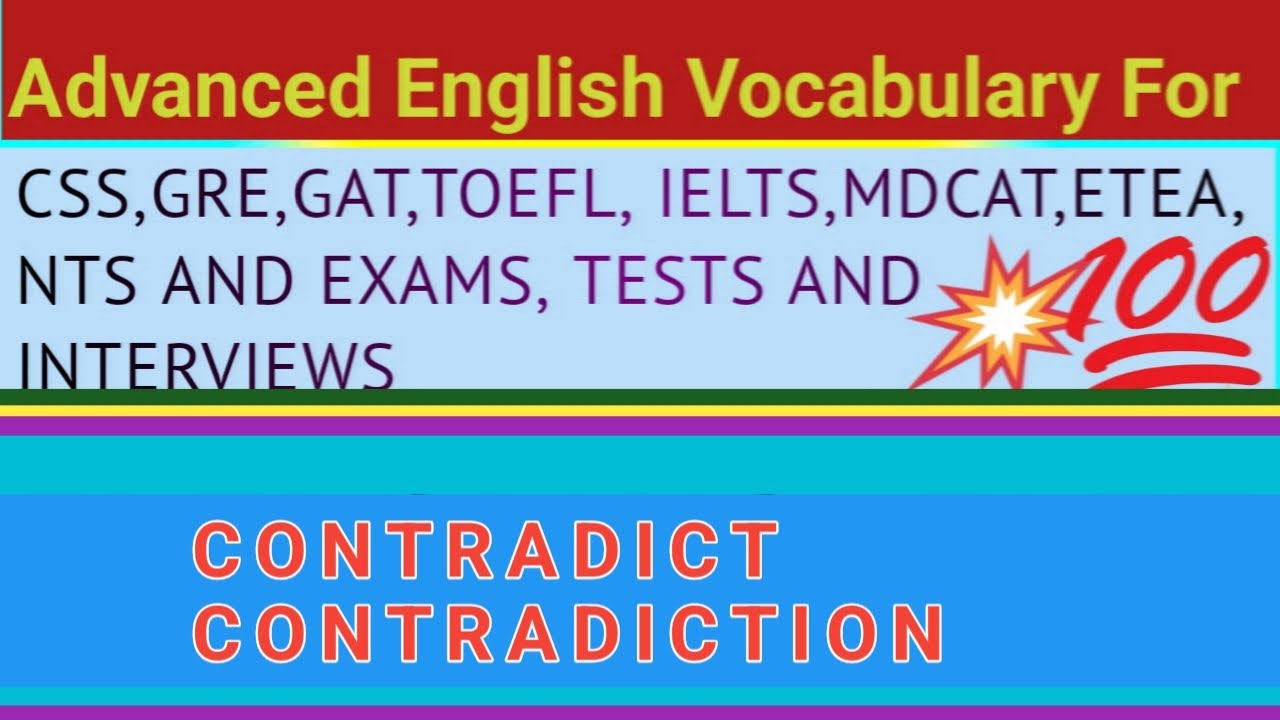 ADVANCED ENGLISH VOCABULARY -- contradict, contradiction - YouTube