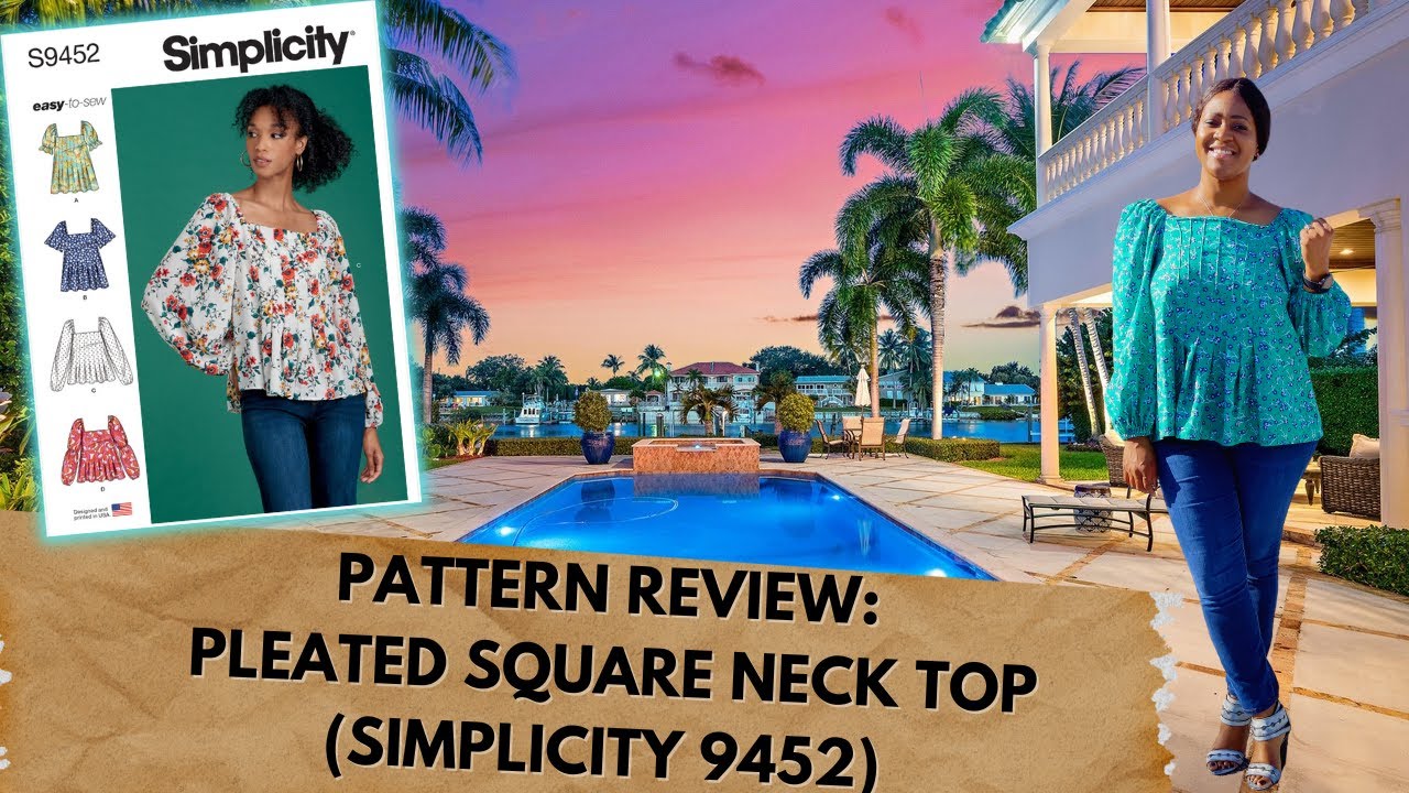 #249. Pattern Review: The Pleated Square Neck Top/Blouse (Simplicity ...