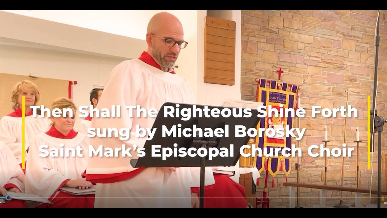 Then Shall the Righteous Shine Forth (from Elijah) sung by Michael ...