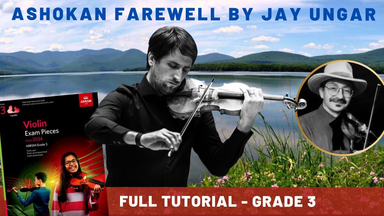 Ashokan Farewell by Jay Ungar - Grade 3 ABRSM Violin Tutorial - YouTube