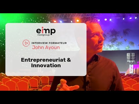 🎤 Interview : John Ayoun formateur en Entrepreneuriat & Innovation ...