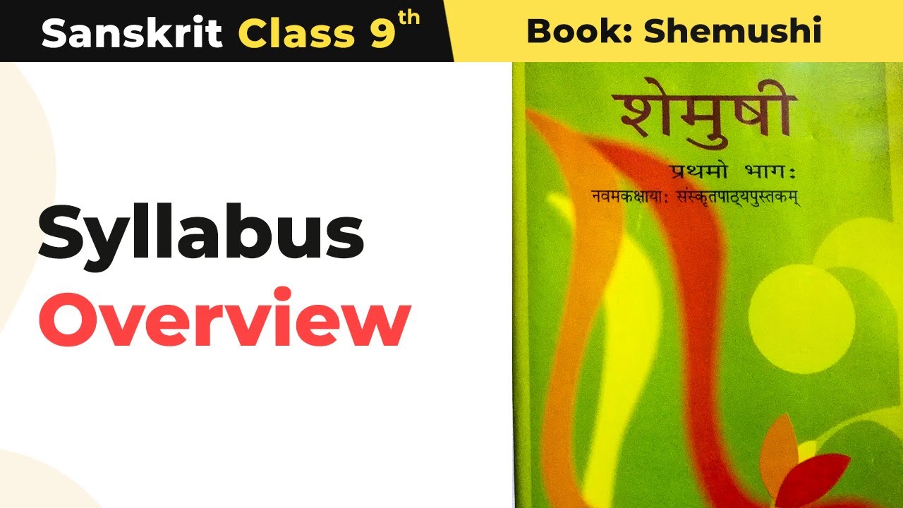 Class 9 Sanskrit Shemushi - Syllabus Overview | CBSE 2024-25 - YouTube