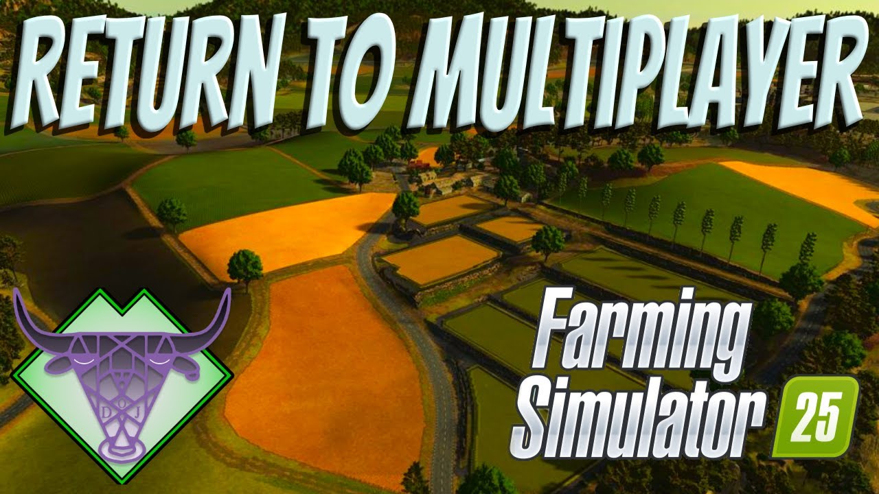 🚜Return to Multiplayer | Farming Simulator 25🚜 - YouTube