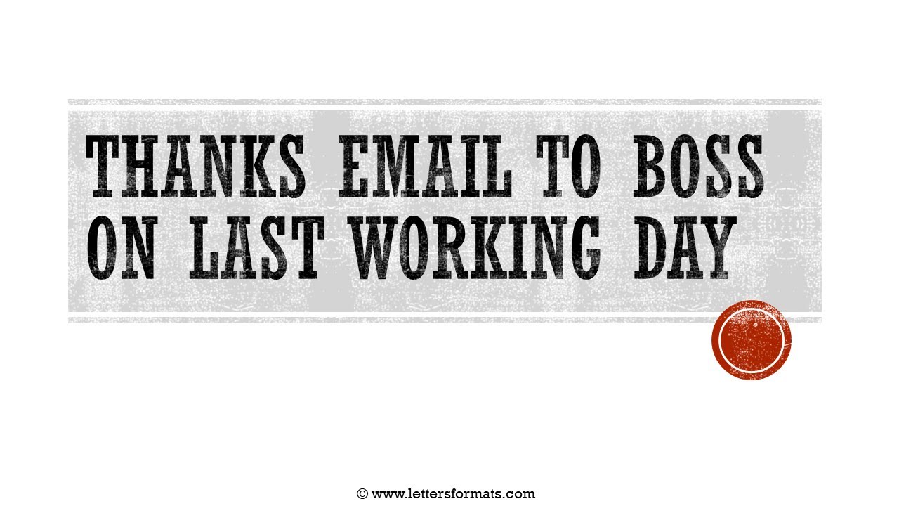 How to Write a Thank You Email to Boss on Last Working Day - YouTube