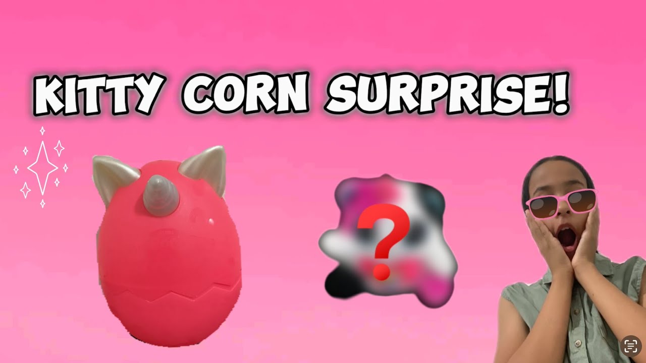 Kitty corn surprise! - YouTube