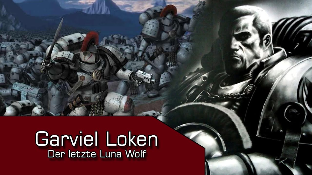 Garviel Loken | Der loyalste Luna Wolf - YouTube
