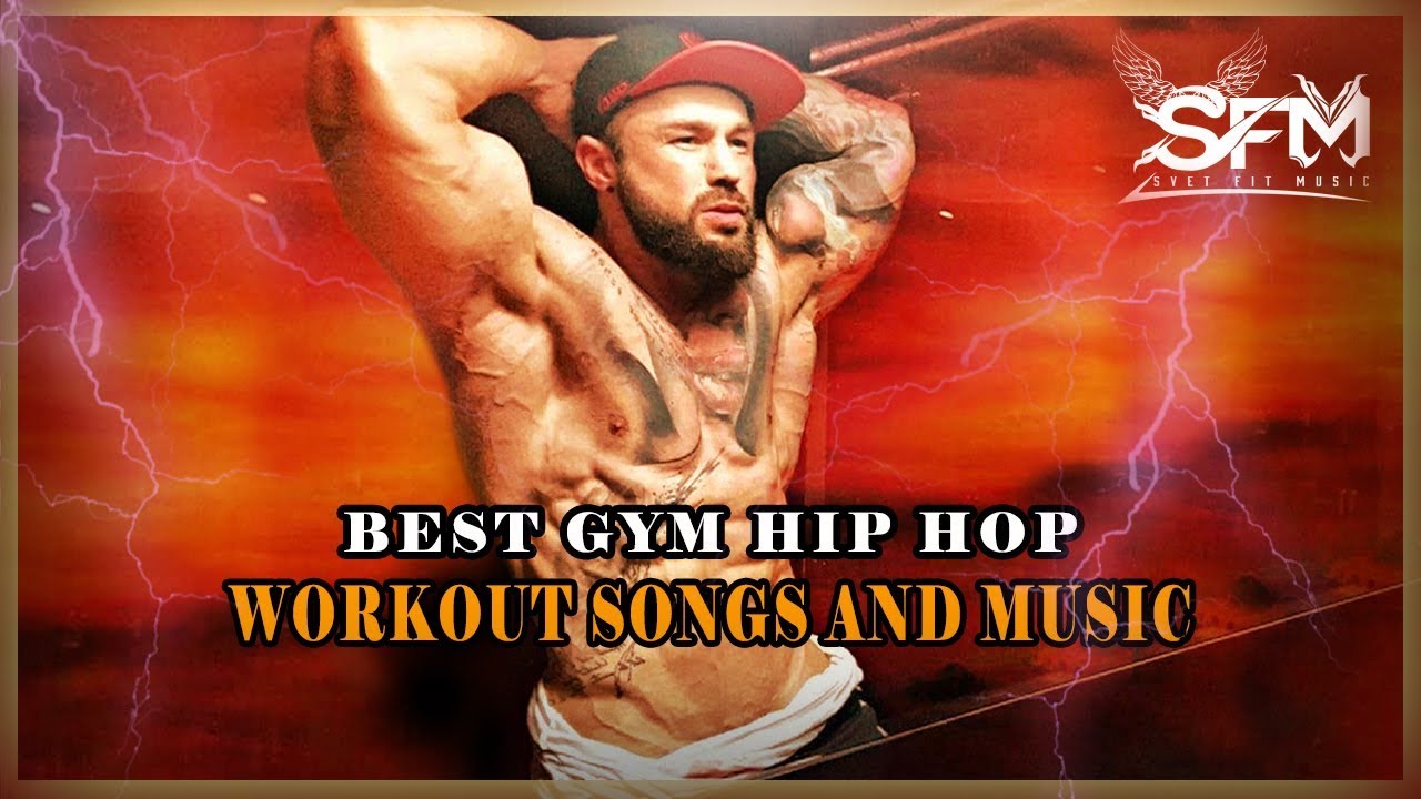 Best Gym Hip Hop Workout Motivation - Svet Fit Music - YouTube