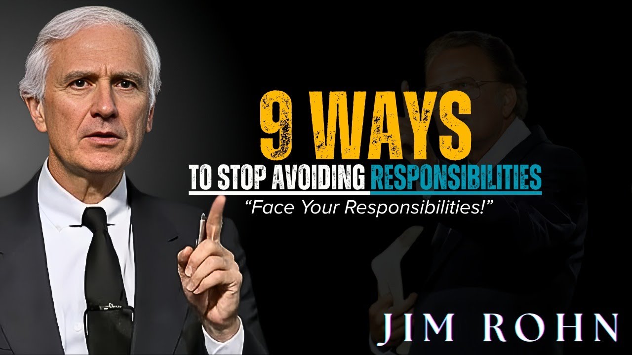 9 Ways to Stop Avoiding Responsibility | Jim Rohn Motivational Life ...