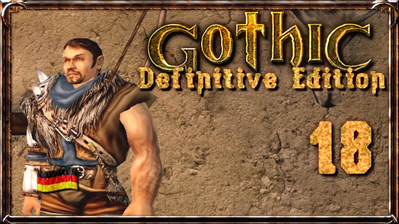 Gothic: Lares braucht auch noch was / 18 / Definitive Edition / Deutsch ...