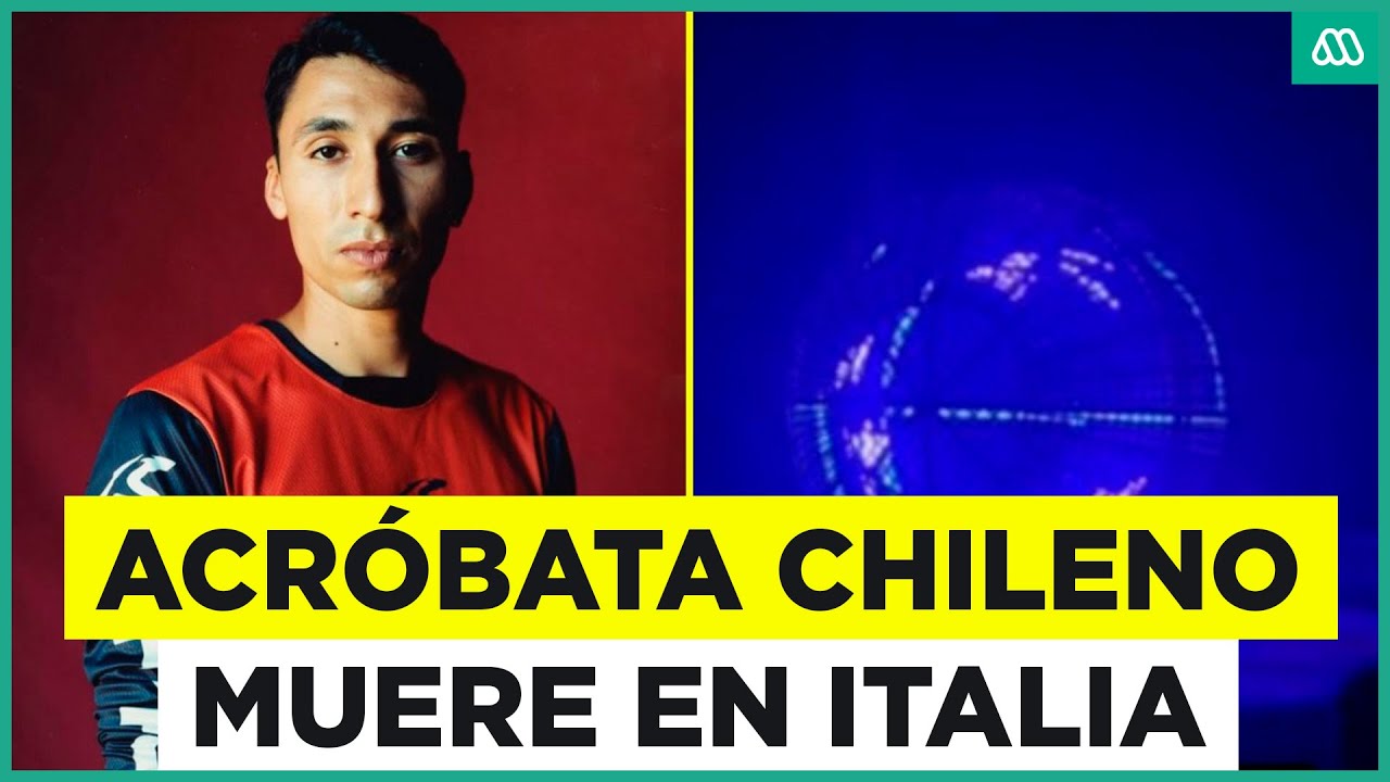 Acróbata chileno muere en trágico accidente durante show de ...