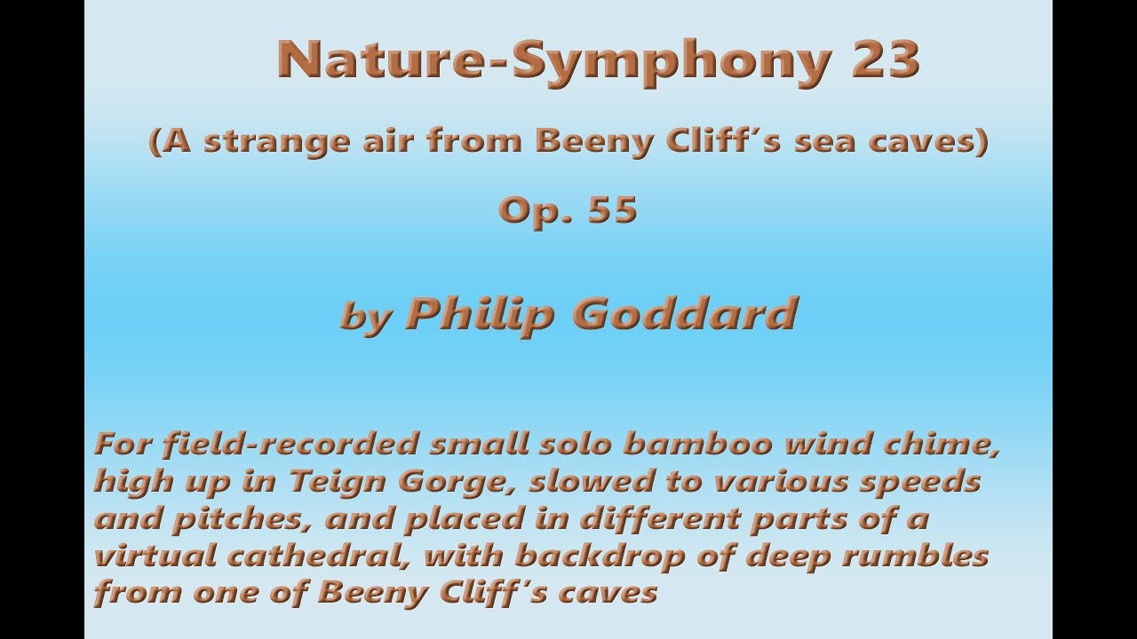 Philip Goddard: Nature-Symphony 23 (A strange air from Beeny Cliff's ...