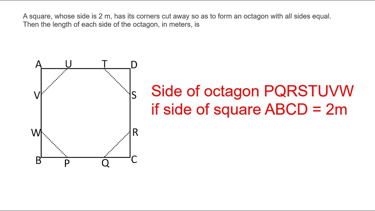 Side of octagon formed by cutting the corners of a sqaure - YouTube