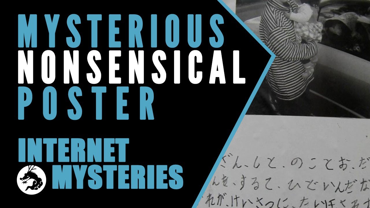 Internet Mystery: The Mysterious, Nonsensical Poster - YouTube