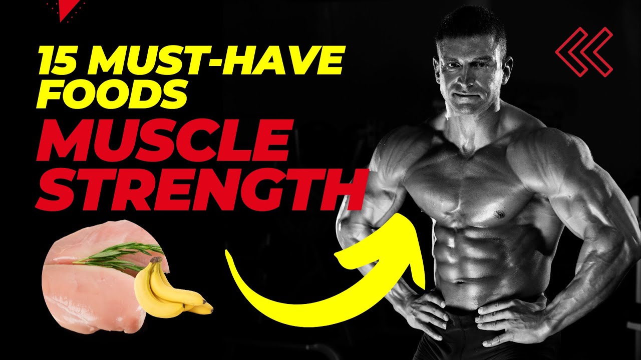 Top 15 Power-Packed Foods for Explosive Muscle Growth! - YouTube