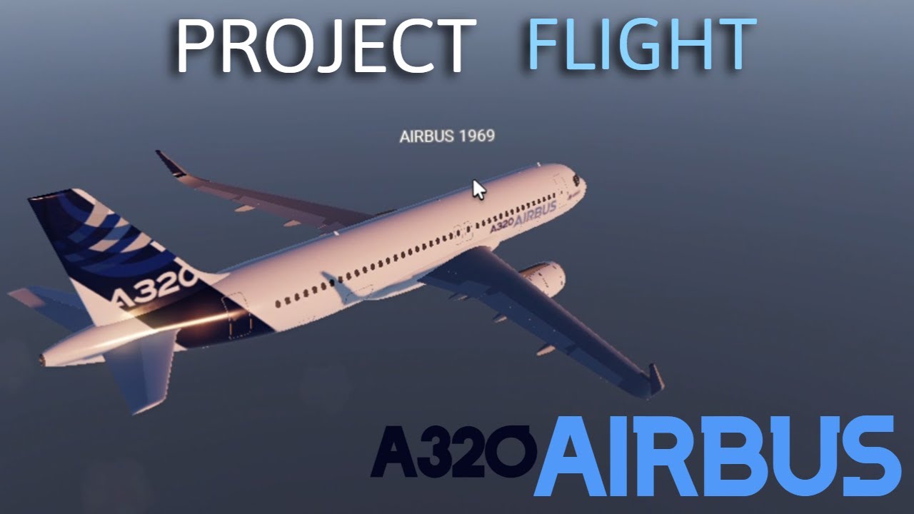 AIRBUS A320 FULL FLIGHT in Project Flight (Night Landing) - YouTube