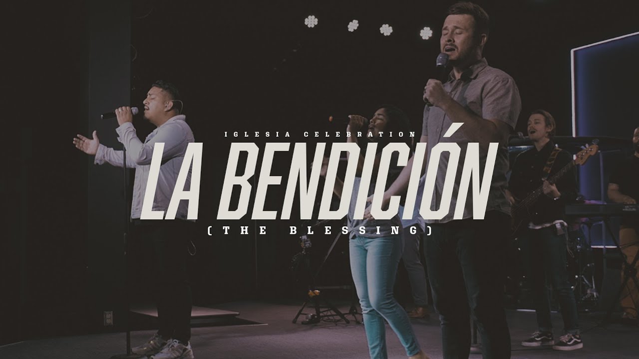The Blessing Spanish - YouTube