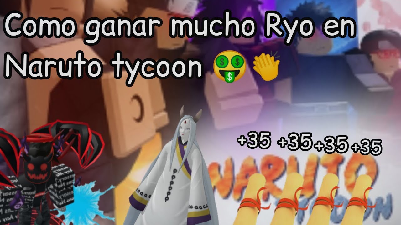 Cómo obtener mucho Ryo en Naruto tycoon 🤑👏 - YouTube