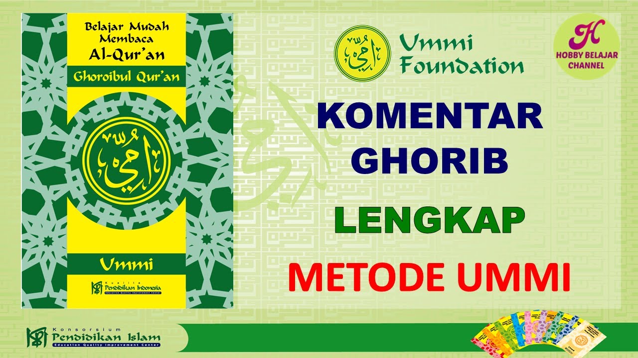 Komentar Ghorib Lengkap Metode Ummi + Latihan - Belajar Mudah Membaca ...