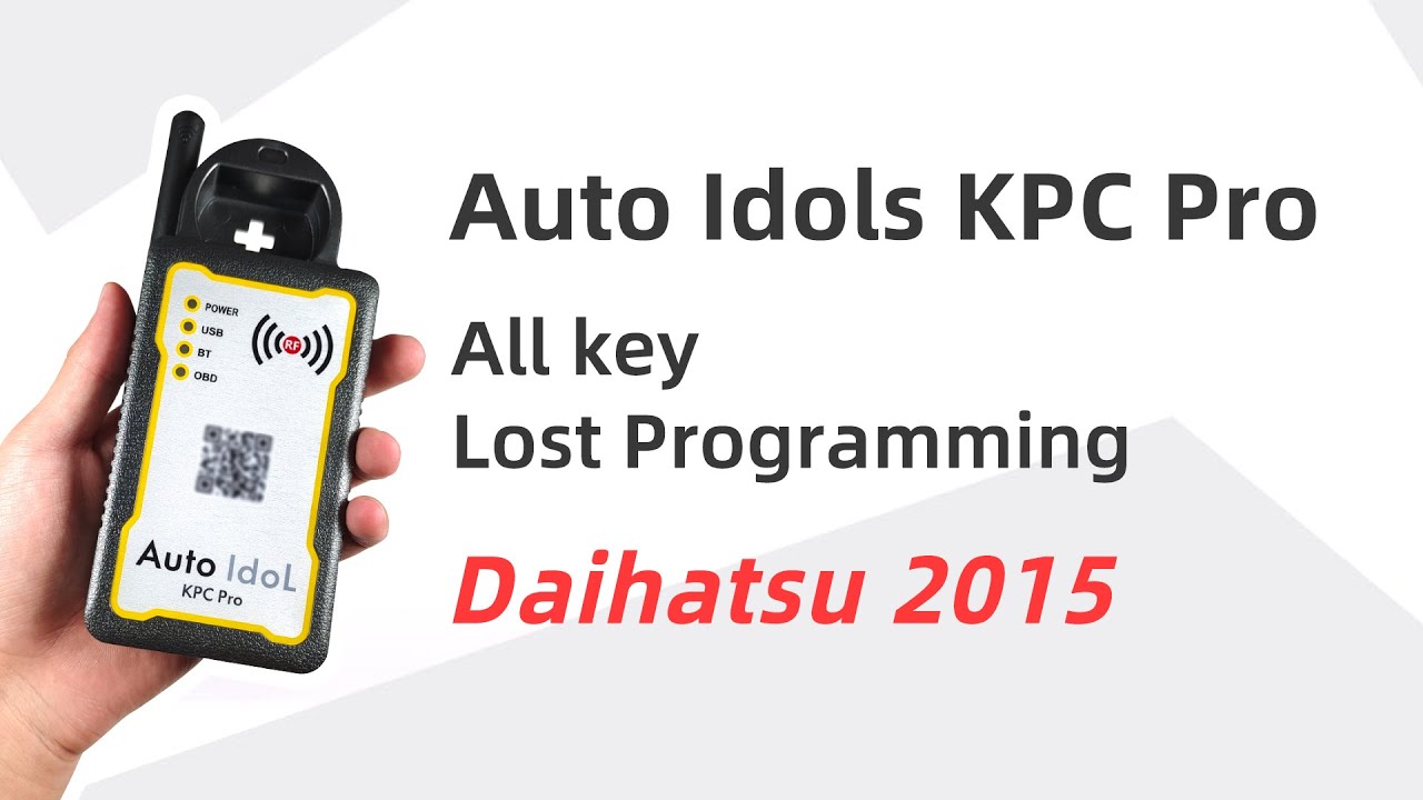 Auto Idol KPC Pro All key Lost Programming / Daihatsu 2015 / Real Test ...