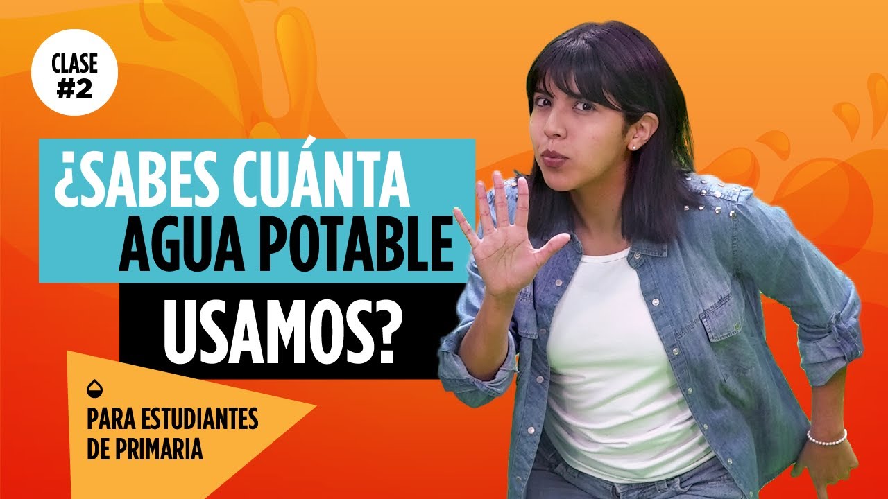 Agua Clases 02: Importancia del agua potable - Nivel primaria - YouTube