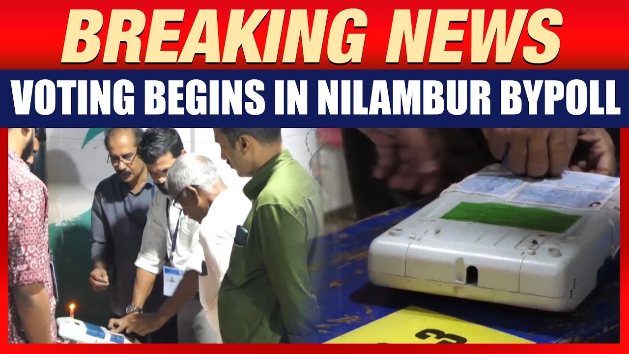 Nilambur By-Poll Voting Begins in Kerala | LDF, UDF, TMC & NDA in Tight ...