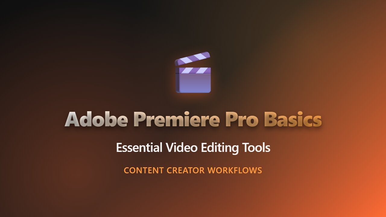 Adobe Premiere Pro Basics: Essential Editing Tools - YouTube