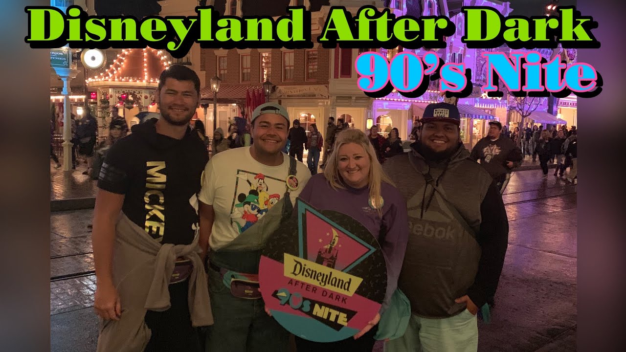 Disneyland After Dark 90's Nite | I LOVED THIS NIGHT! - YouTube