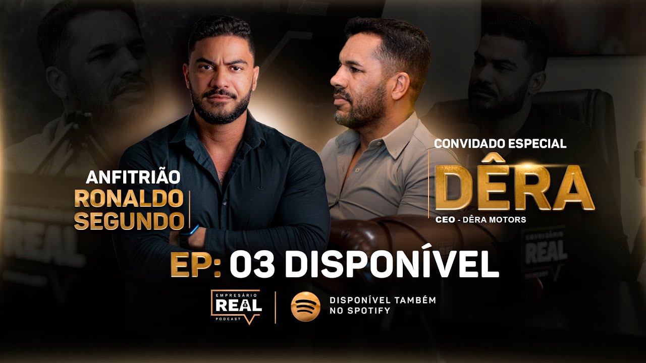 Dêra Motors - Empresário Real #003 - YouTube