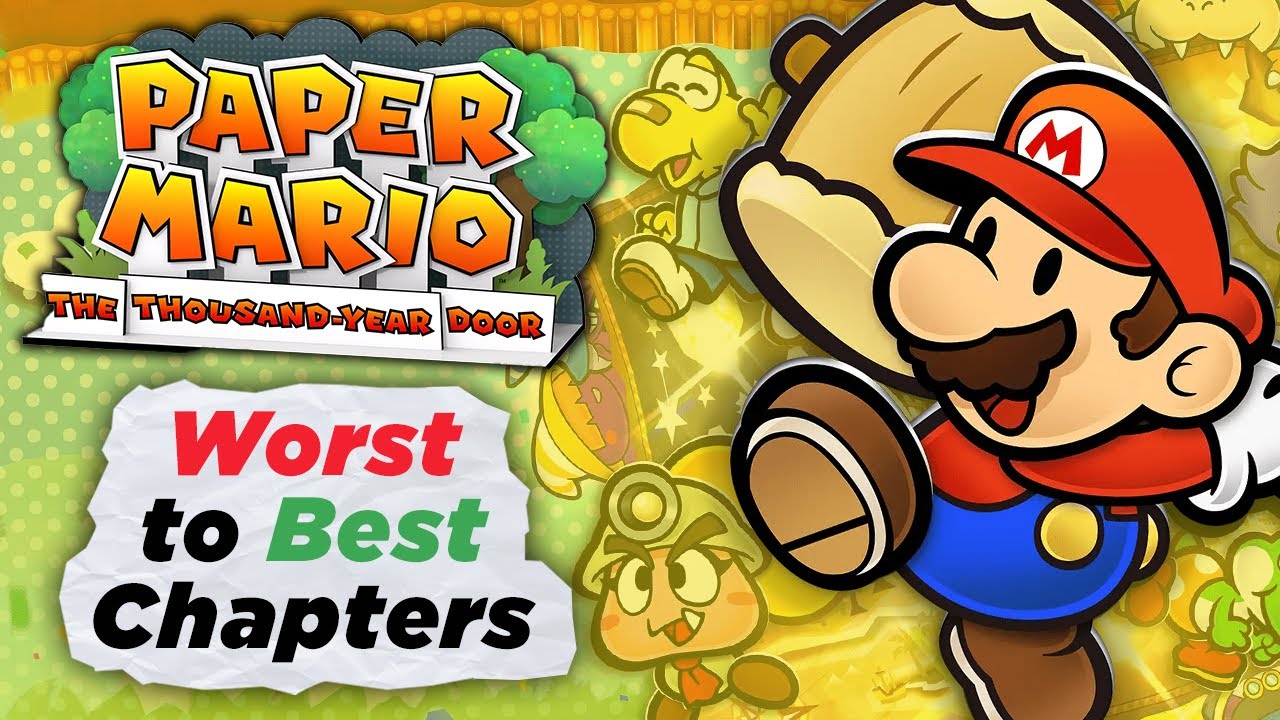 Ranking Every Chapter In Paper Mario The Thousand Year Door - YouTube