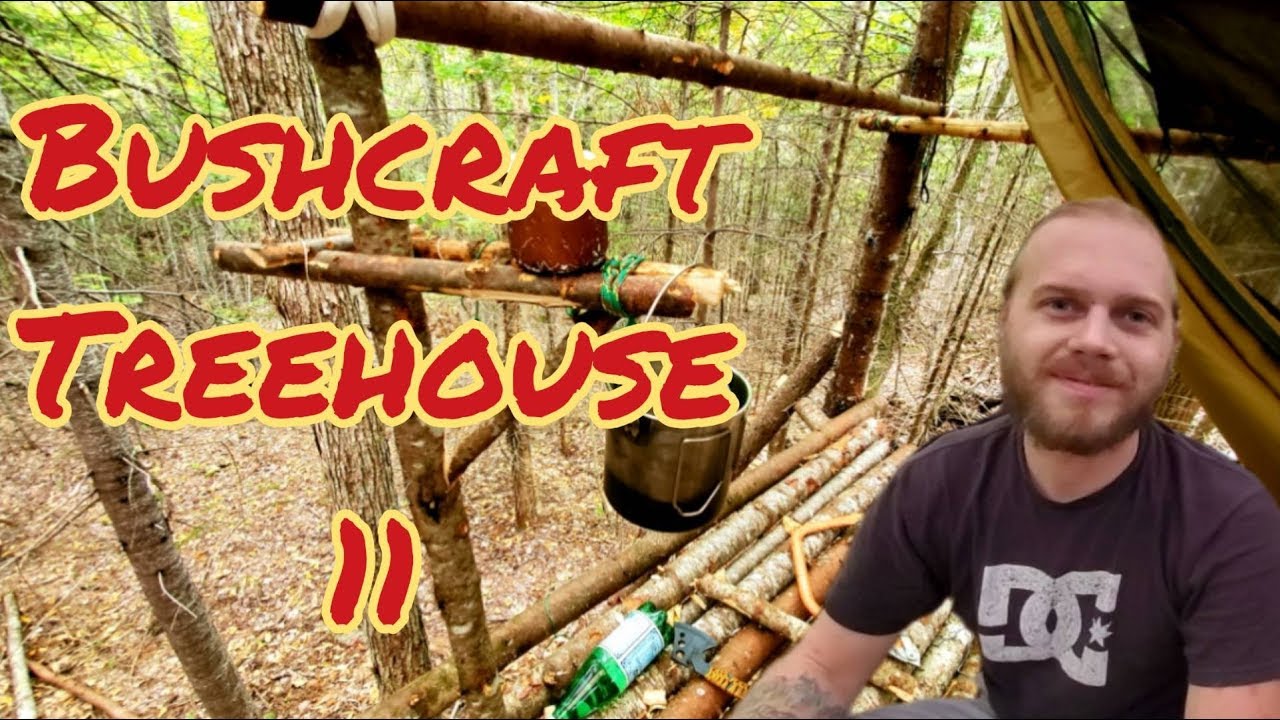 Bushcraft Treehouse! Part 11 - YouTube
