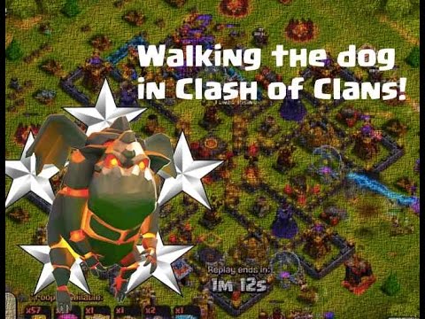 Walking the dog in Clash of Clans - YouTube