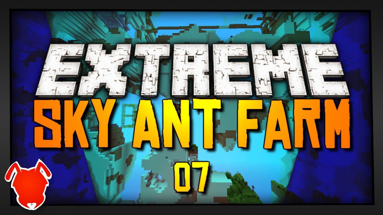 Extreme Sky Ant Farm - Ep. 7 - ENCHANTED EVERYTHING! - YouTube