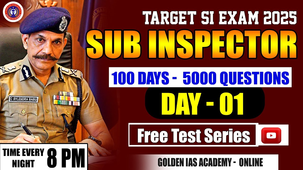 🔥🔥 Day 01 | TARGET SI 2025 | Free Test Series | 100 Days | Golden IAS ...