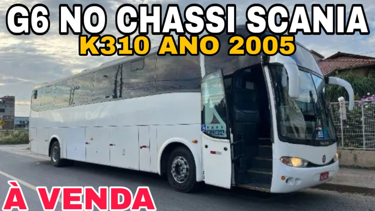 MARCOPOLO G6 1200 CHASSI SCANIA À VENDA - ANO 2005 ÓTIMO MODELO! - YouTube